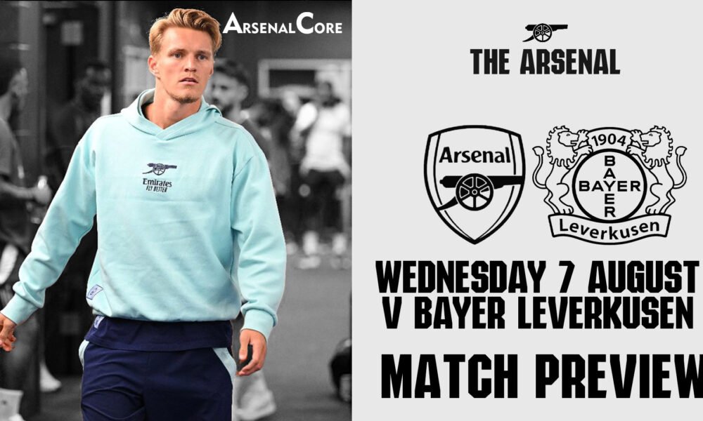 Arsenal vs Bayer Leverkusen: Match Preview | Pre-Season 2024