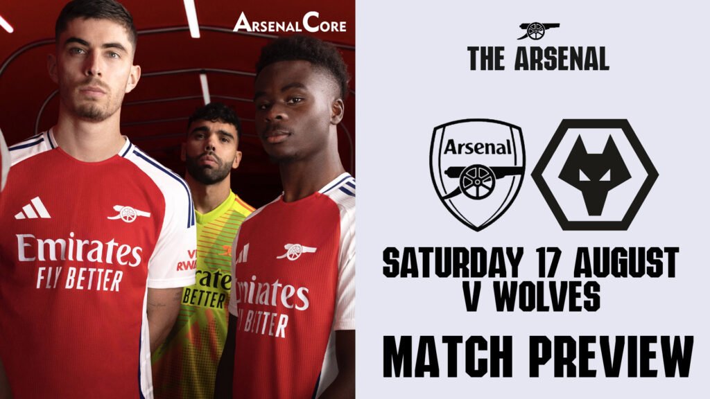 Arsenal vs Wolves: Match Preview | Premier League 2024/25