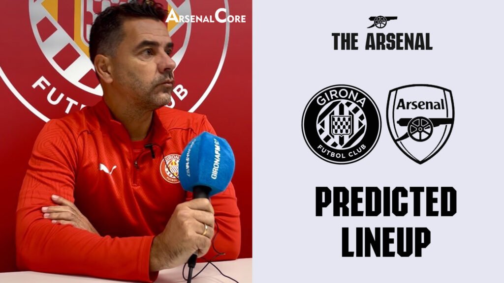 Girona predicted lineup vs Arsenal | Champions League 24/25